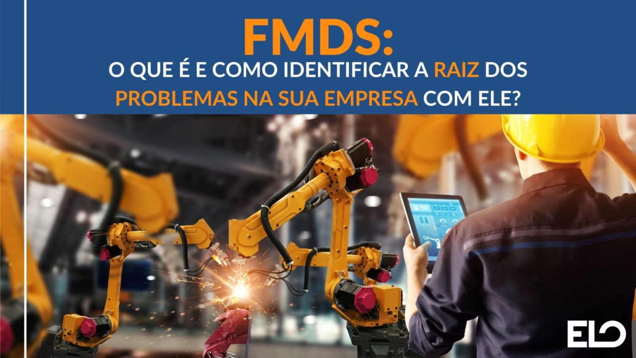 O que é FMDS e como identificar a causa raiz de problemas na sua ...